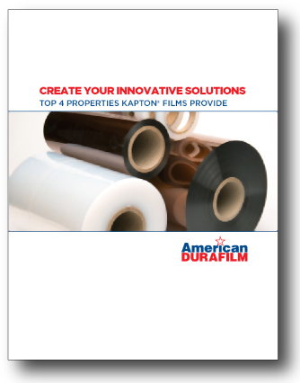 White Paper Download—Kapton® Films Provide Solutions: Top 4 Properties